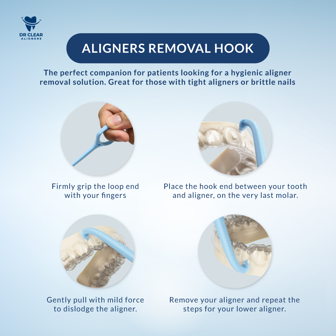 Dr Clear Aligners - Aligners Removal Hook - Dr Clear Aligners Singapore
